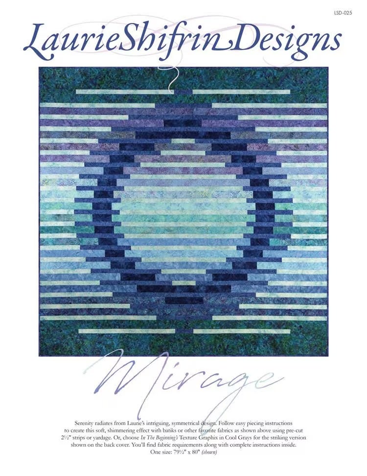 Mirage Quilt Pattern - Laurie Shifrin Designs | Sew Deja Vu