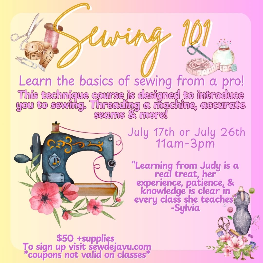 Sewing 101 "Learn The Basics" - Beginner Class | Sew Deja Vu